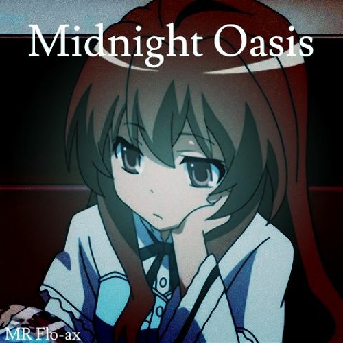Stream Midnight Oasis by MR Flo-ax | Listen online for free on SoundCloud