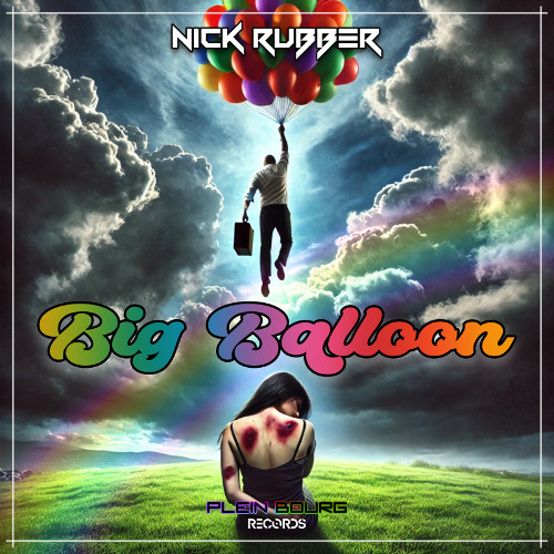 Stream Nick Rubber - Big Balloon (Radio Edit) by Plein Bourg Records ...