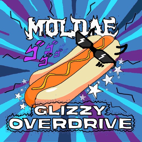 Stream GLIZZY OVERDRIVE by MOLDAE | Listen online for free on SoundCloud