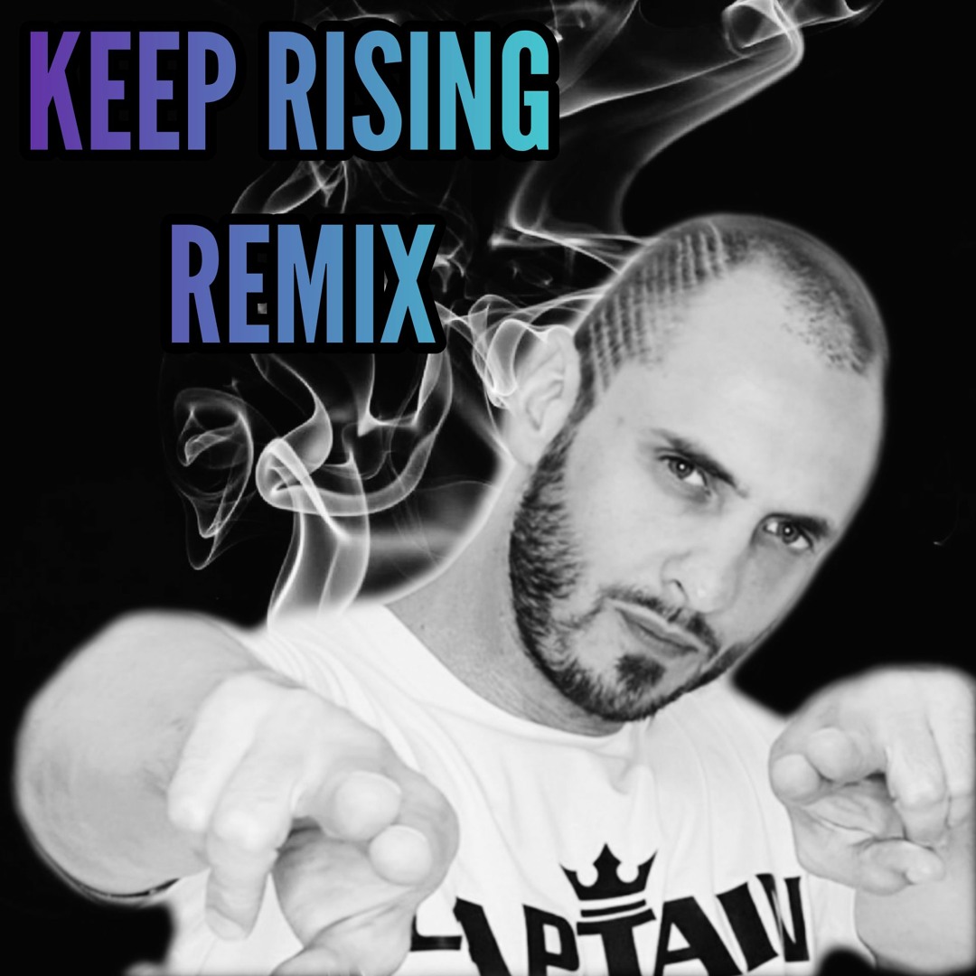 Stream Keep Rising Remix by Lukemindpower | Listen online for free on ...