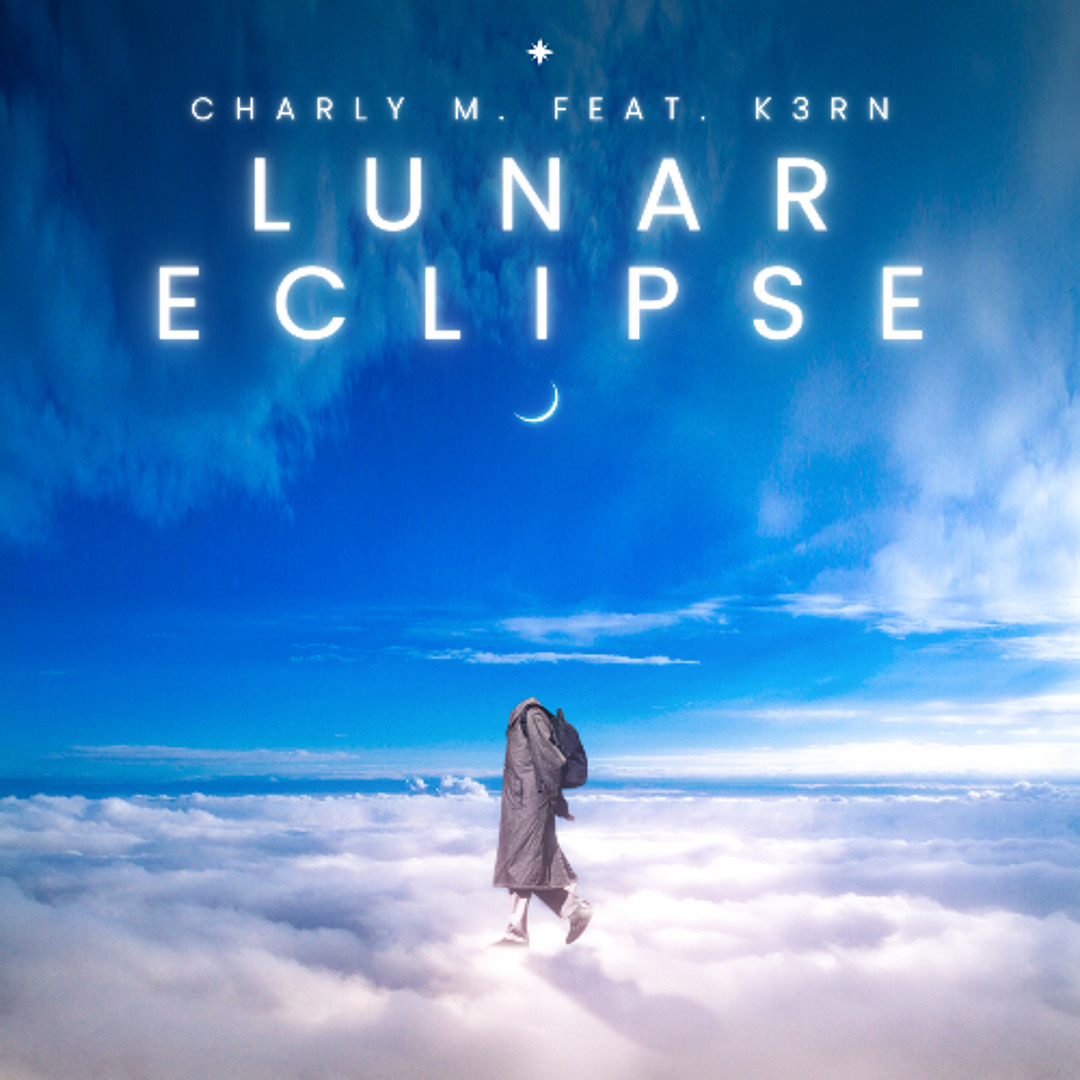 Stream Lunar Eclipse 2026 by Charly M. | Listen online for free on ...