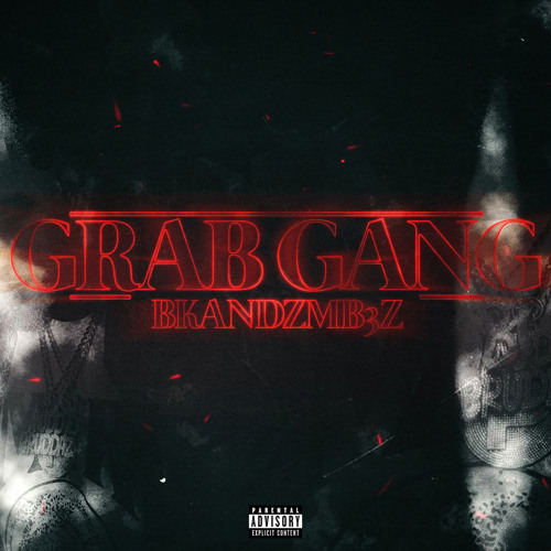 Stream Grab Gang by Bkandzmb3z | Listen online for free on SoundCloud