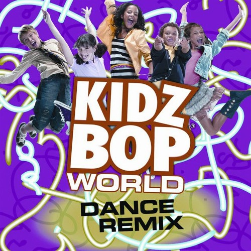 Stream KIDZ BOP World Dance Remix (Unreleased Song) by Michael Ciminera ...