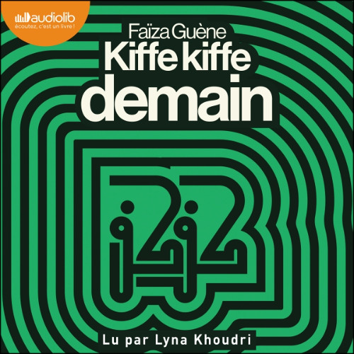 Stream « Kiffe Kiffe demain » de Faïza Guène lu par l'autrice from ...