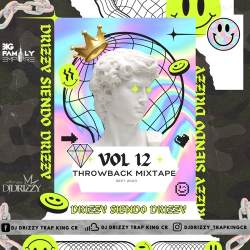 Stream DRIZZY SIENDO DRIZZY VOL#12 (Throwback) Nov 2023 by DJ DRIZZY ...