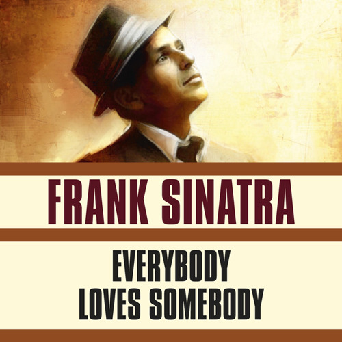 Stream Everybody Loves Somebody by Frank Sinatra | Listen online for ...