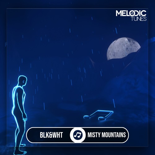 Stream BLK&WHT - Misty Mountains ( Original Mix ) [MTR32] by Melodic ...