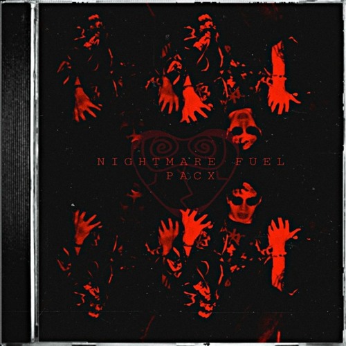 Stream PACX - NIGHTMARE FUEL (FREE DOWNLOAD) by PACX | Listen online ...