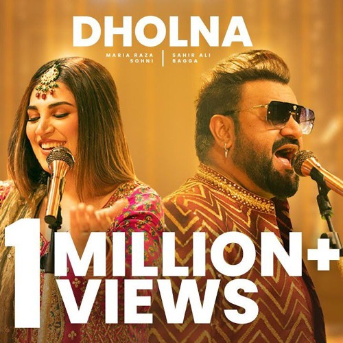 Listen to playlists featuring DHOLNA _ SAHIR ALI BAGGA & MARIA RAZA ...
