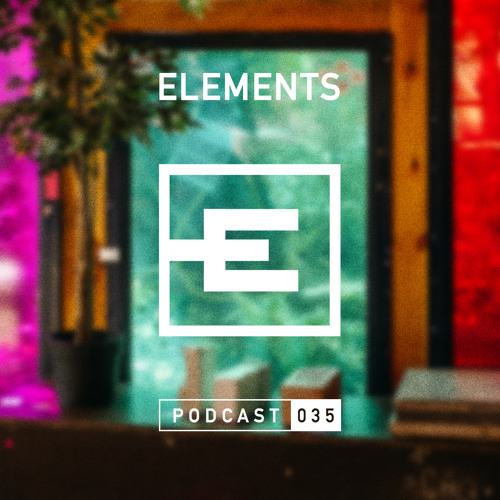 Stream Elements Podcast 035 by ://about blank | Listen online for free ...