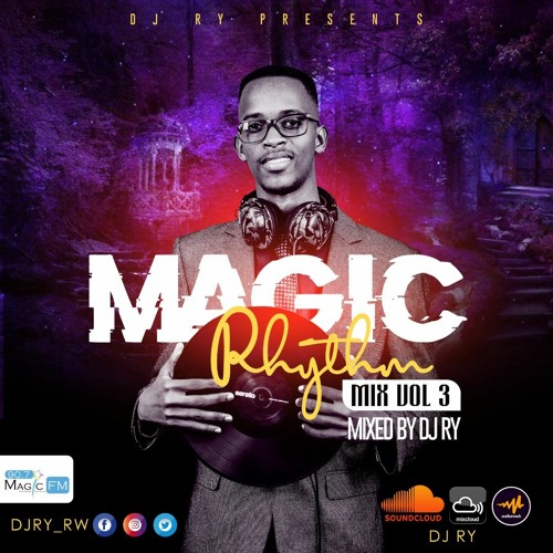 Stream MAGIC RHYTHM VOL3 by DJ RY | Listen online for free on SoundCloud