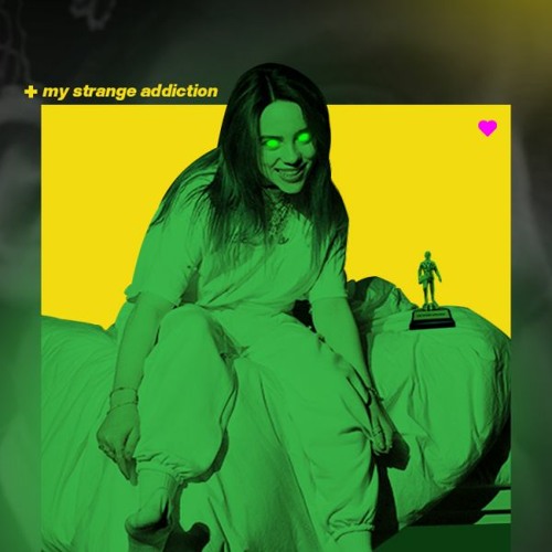 Stream Billie Eilish - my strange addiction - REMAKE by tomsalgue ...