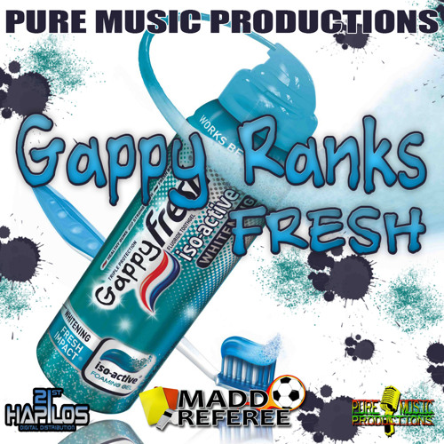 Stream Fresh by Gappy Ranks | Listen online for free on SoundCloud