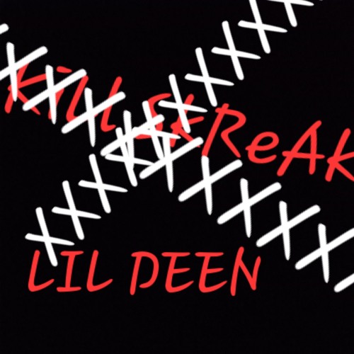 Stream KiLl StReAK by Lil Deen | Listen online for free on SoundCloud
