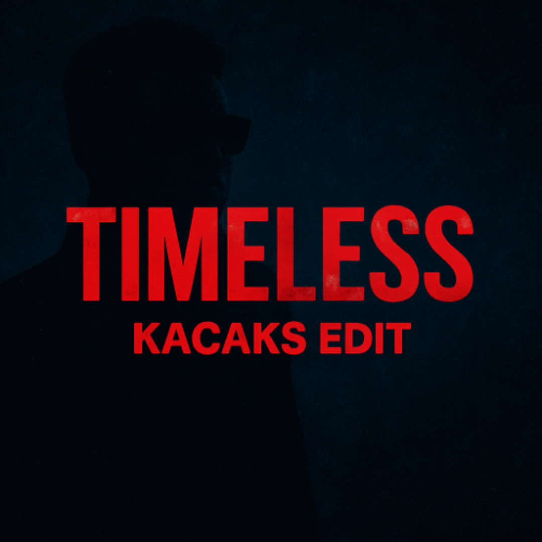 Stream TIMELESS BOUNCE (Kacaks Edit) by kacaks | Listen online for free ...