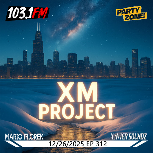 Stream 12-27-2025 Party Zone EP 313 XM Project by Mario Florek (SAMA ...