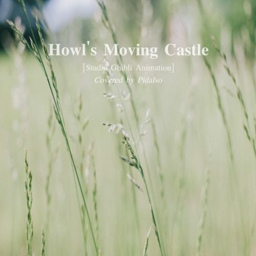 Stream Howl's Moving Castle (하울의 움직이는 성) OST | Promise Of The World ...