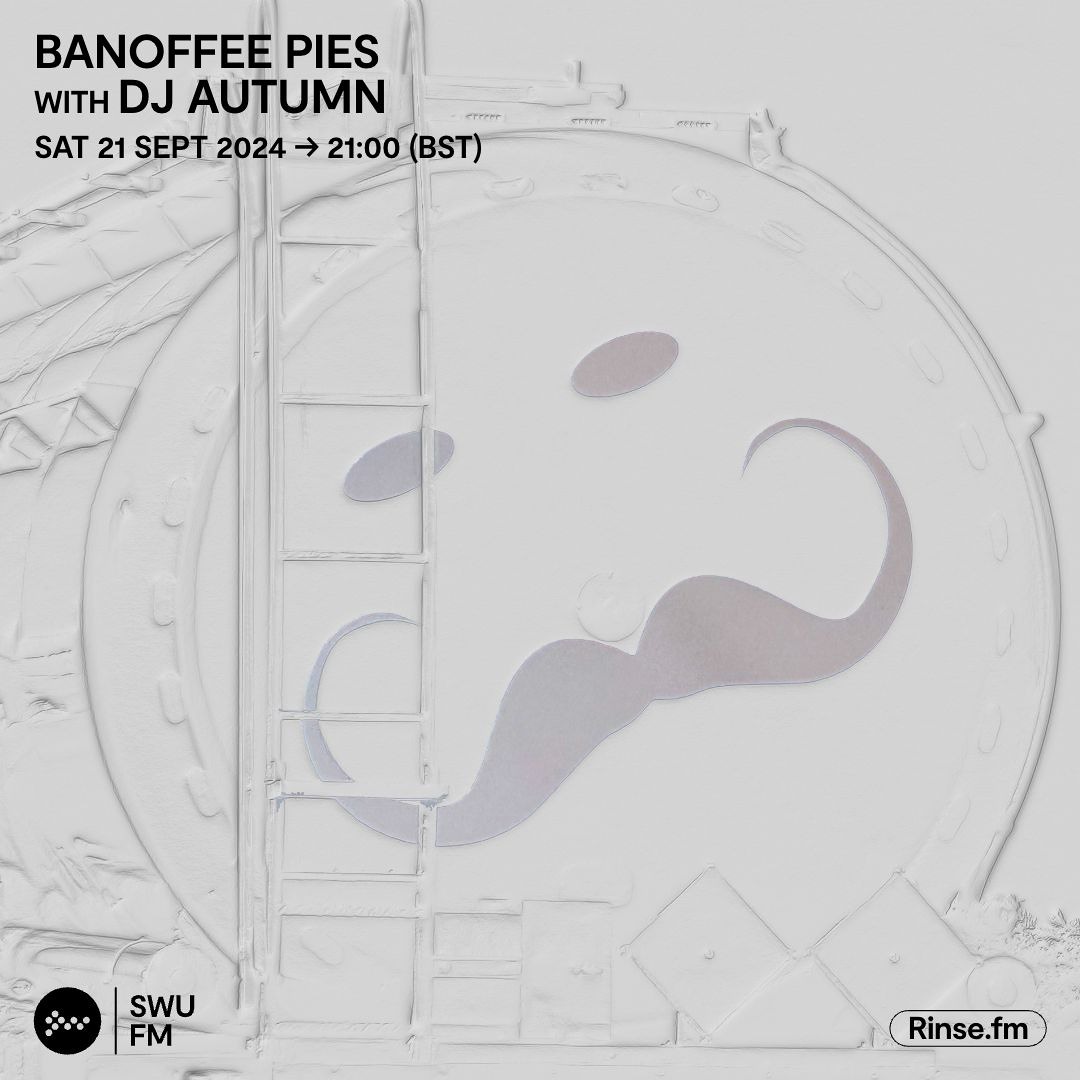 Stream Banoffee Pies with DJ Autumn - 21 September 2024 by SWU.FM ...