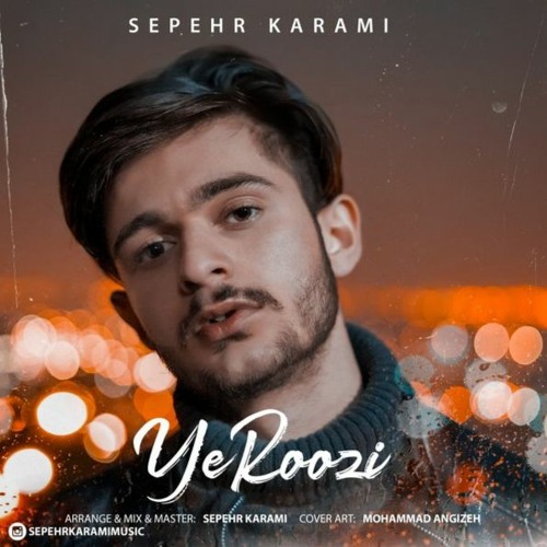 Stream Ye Roozi by Sepehr Karami | Listen online for free on SoundCloud
