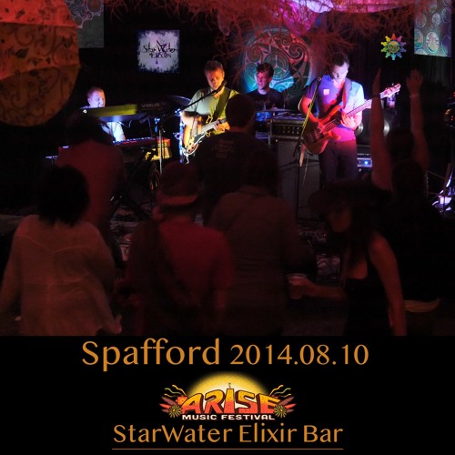 Stream Spafford 2014.08.10 Live @ Arise Music Festival | StarWater ...