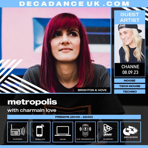Stream #189 Metropolis - 8th Sept 23 inc guest mix by CHANNE by ...