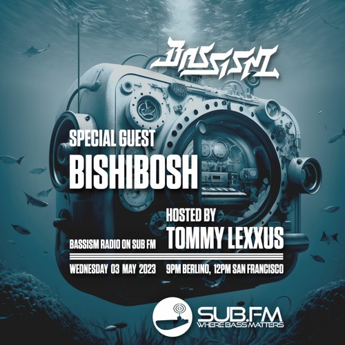Stream Bishibosh | Bassism Radio On Sub FM by Bassism Records | Listen ...