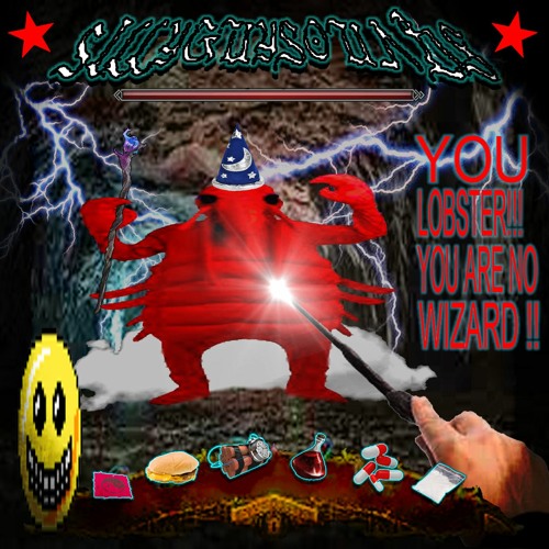 Stream You Lobster! You Are No Wizard ! by SillyGuySounds | Listen ...