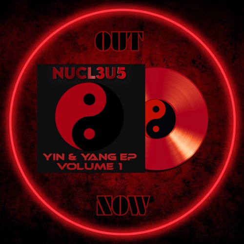 Stream NUCL3U5 Presents The Yin & Yang EP Volume 1 *Out Now* by ...