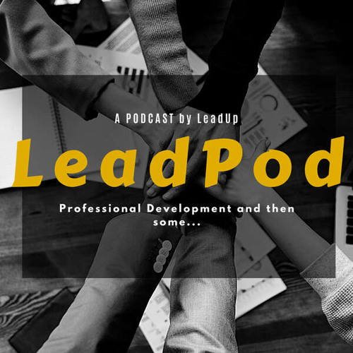 Stream episode 5: Mental Health Series Overview by LeadPod by LeadUp ...