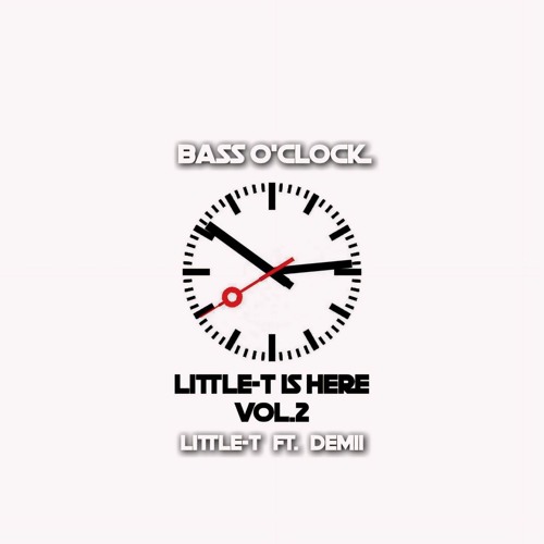 pumpyoursound.com | LITTLE - T IS HERE VOL.2 [ BASS O'CLOCK PACK ]