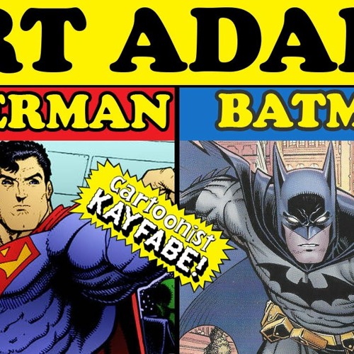 Stream Art Adams Batman/Superman Masterpiece! by Cartoonist Kayfabe ...