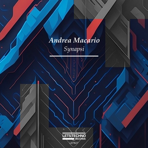 Stream Andrea Macario - Synapsi (Original Mix) by LETS TECHNO records | Listen online for free ...