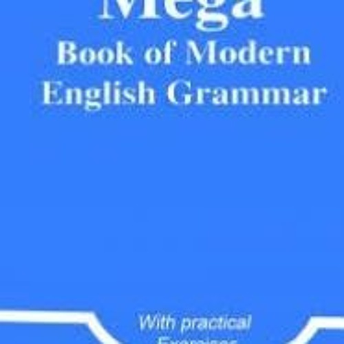 Stream Mega Of Modern English Grammar.pdf by Beau Blankers | Listen ...