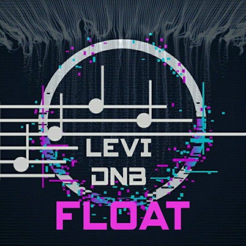 Stream Float // DnB // Drum and Bass *FREE DOWNLOAD* by L3VI DnB ...