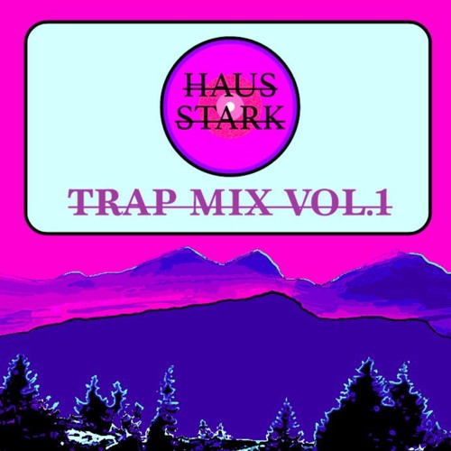 Stream HAUS STARK - TRAP MIX VOL.01 by HAUS STARK | Listen online for ...