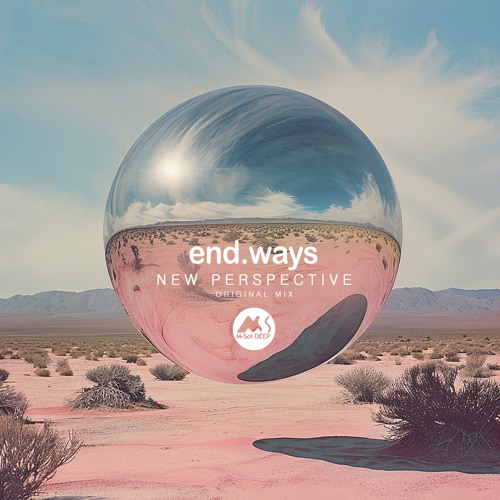 Stream 𝐏𝐑𝐄𝐌𝐈𝐄𝐑𝐄: end.ways, - New Perspective [M-Sol DEEP] by PLANET ...