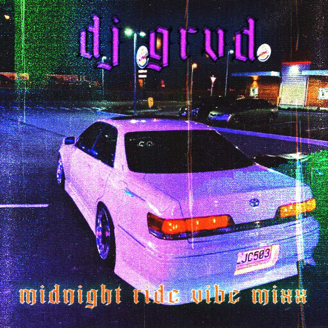 Stream MIDNIGHT RIDE VIBE MIXX [BDAY DROP] by DJ GRVD | Listen online ...