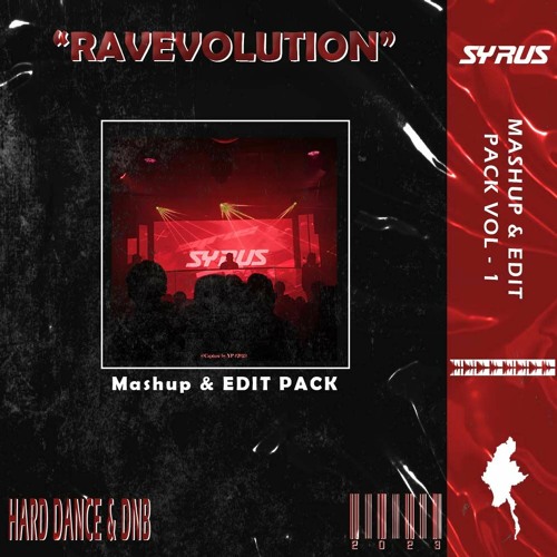 pumpyoursound.com | SYRUS - RAVEVOLUTION Edit & Mashup Pack