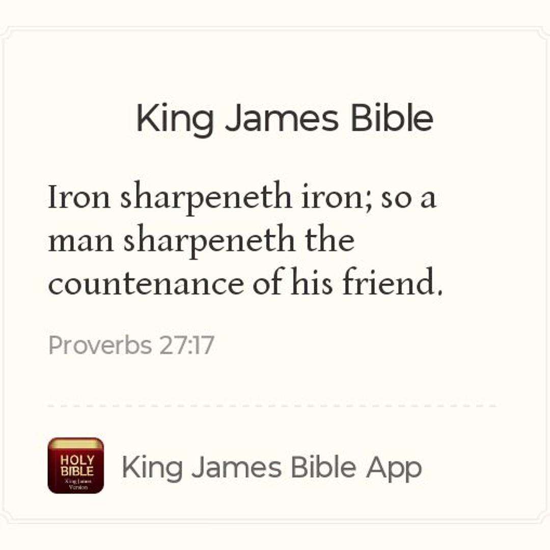 Stream Iron sharpeneth iron KJV: Proverbs 27:17 by Richard Ronquillo ...
