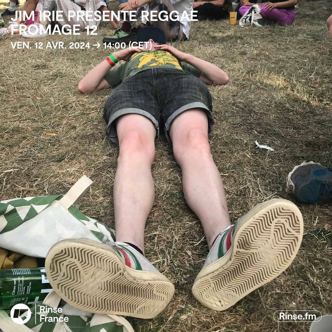 Stream Jim Irie présente reggae fromage 12 - 12 Avril 2024 by Rinse ...