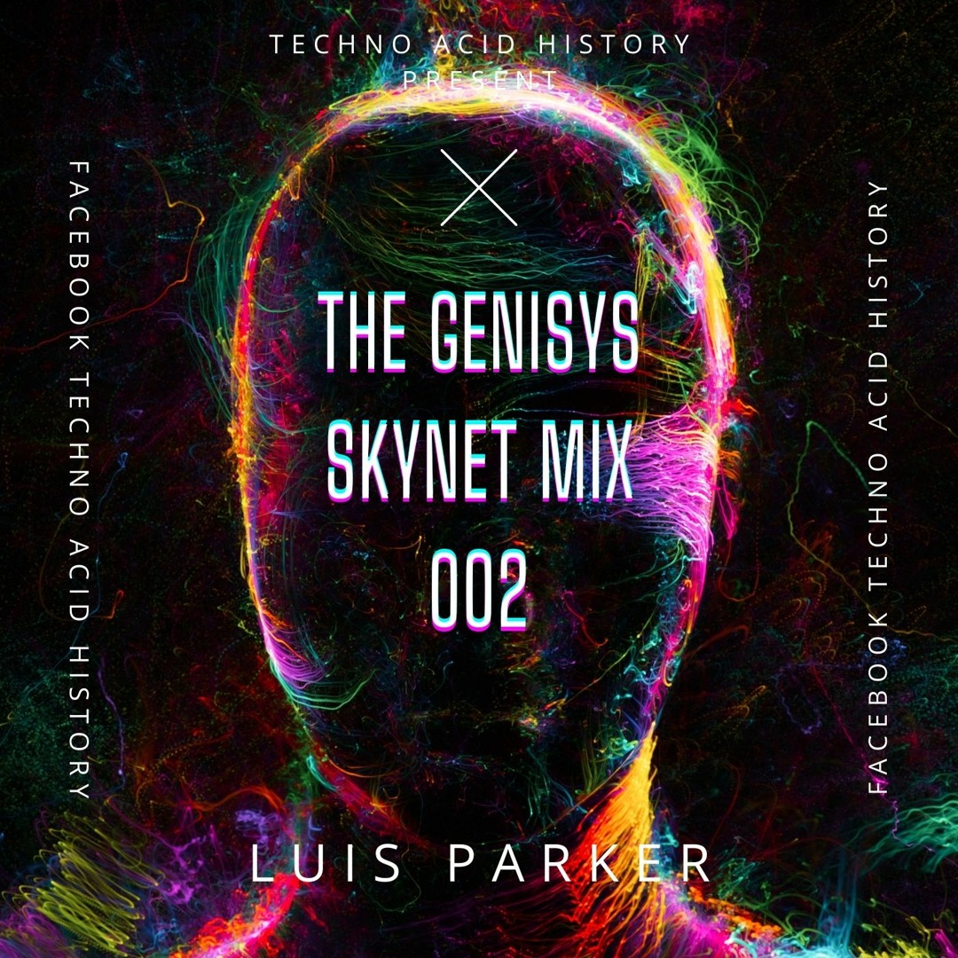 Stream The Genisys Skynet Mix002 by Luis Parker | Listen online for ...