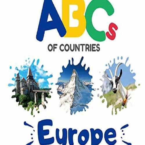 Stream download * ABCs of Countries: Europe: An ABC alphabet picture ...