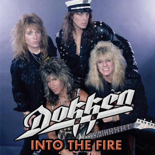Stream Dokken - Into The Fire (by Dokkit) by Dokkit | Listen online for ...
