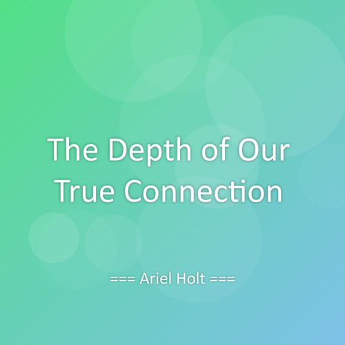 Stream The Depth of Our True Connection by Ariel Holt | Listen online ...