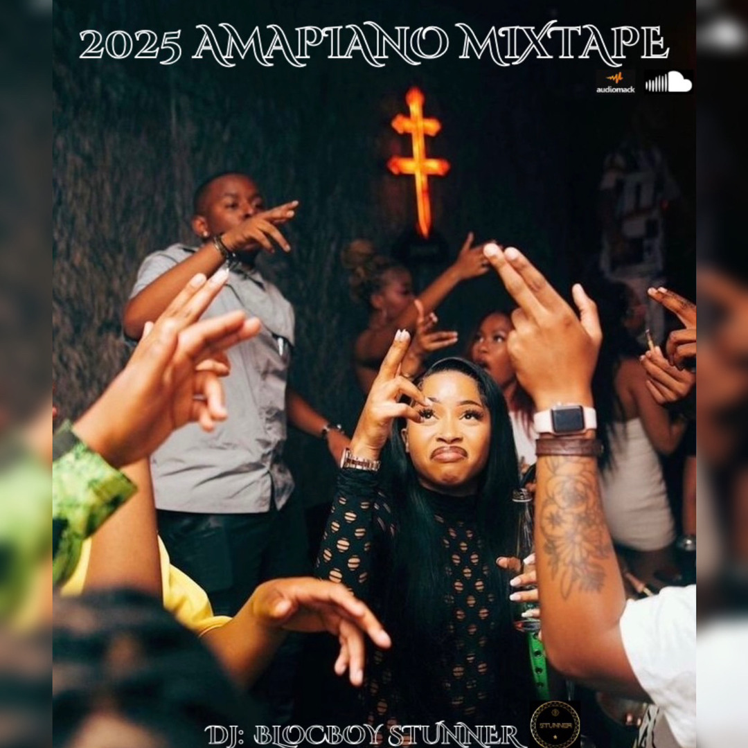 Stream 2025 Amapiano Mixtape 🇿🇦🔥 - The New Amapiano Mixtape 2025 by Blocboy Stunner | Listen ...