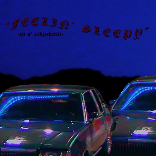 Stream FEELIN' SLEEPY by luciamary | Listen online for free on SoundCloud