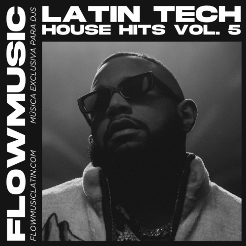 pumpyoursound.com | LATIN TECH HOUSE HITS PACK VOL. 5