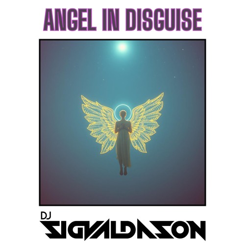 Stream Angel In Disguise by DJ Sigvaldason | Listen online for free on ...