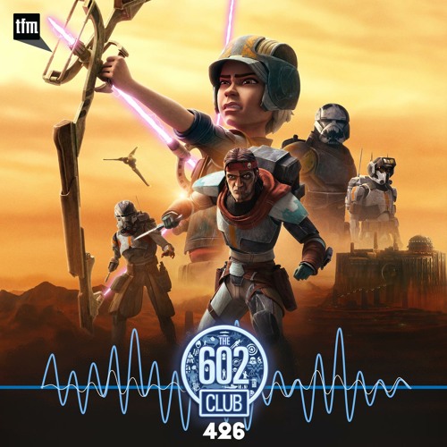 Stream The 602 Club 426: Rebel Clones by TFM | Listen online for free ...