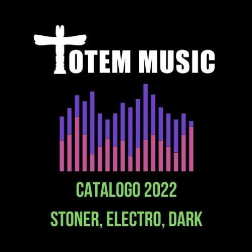 Stream Catalogo Muestra (Stoner, Electro, Dark) by Totem Label | Listen ...